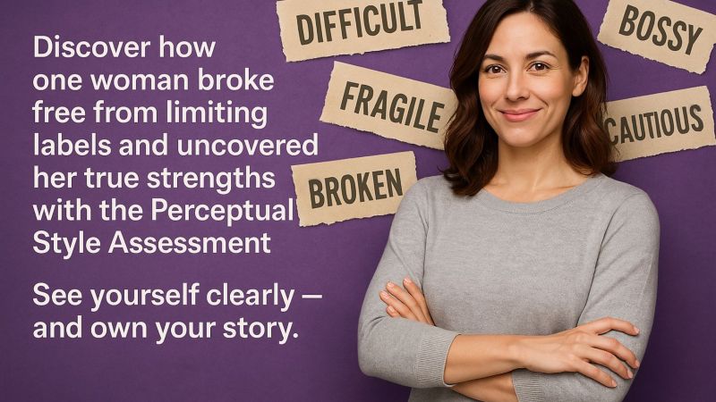 Break Free & Own Your Strengths with Perceptual Style